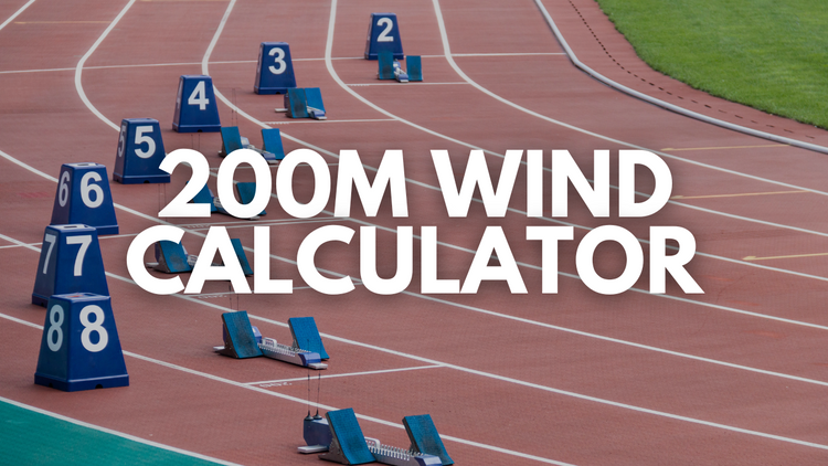 200m Dash Wind Calculator | Estimate 200 Meter Dash Times With Wind ...